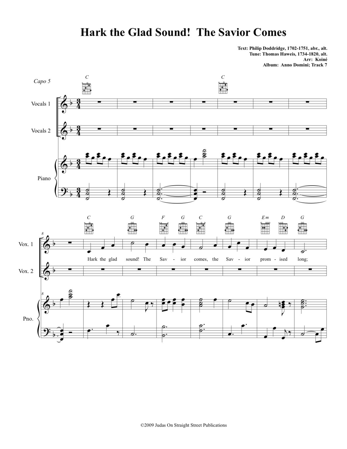 Hark the Glad Sound! The Savior Comes – Koiné